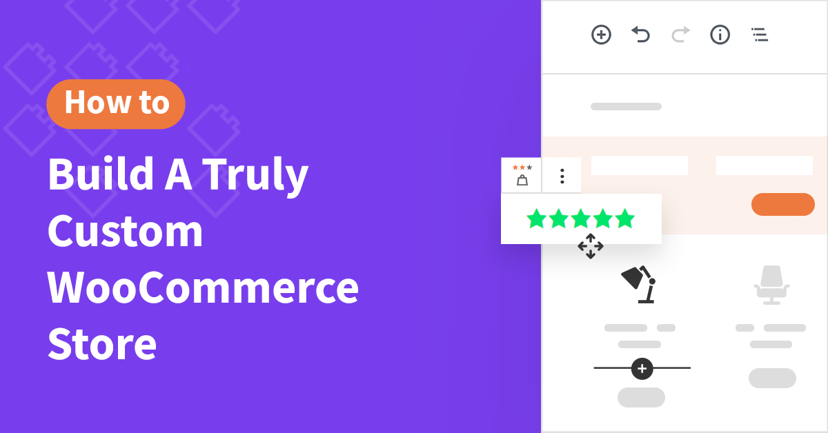 How To Build A Truly Custom Woocommerce Store Toolset